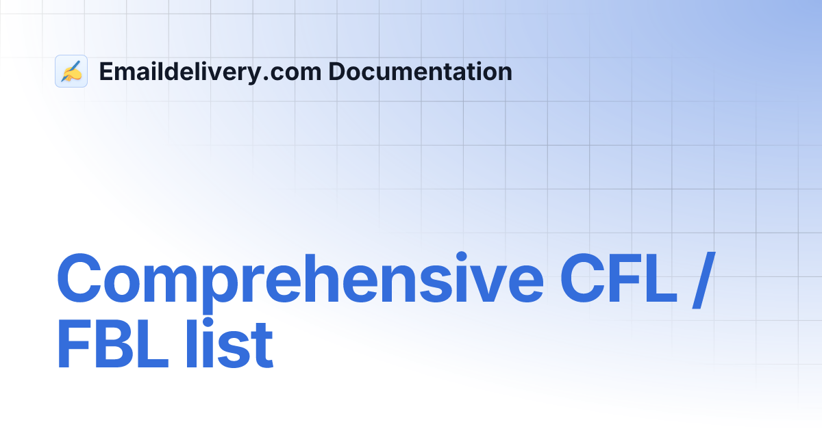 Comprehensive CFL / FBL list | Emaildelivery.com Documentation